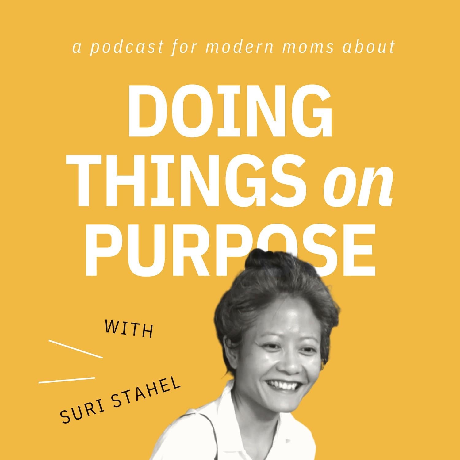 Podcast - Doing Things on Purpose